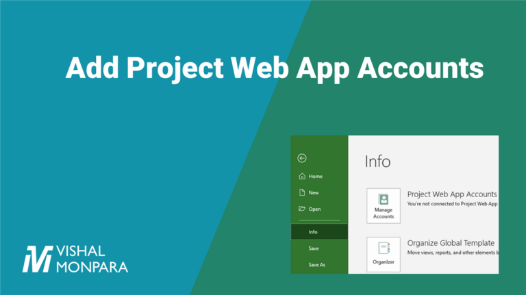 How to Add Project Web App Accounts to MS Project - Vishal Monpara