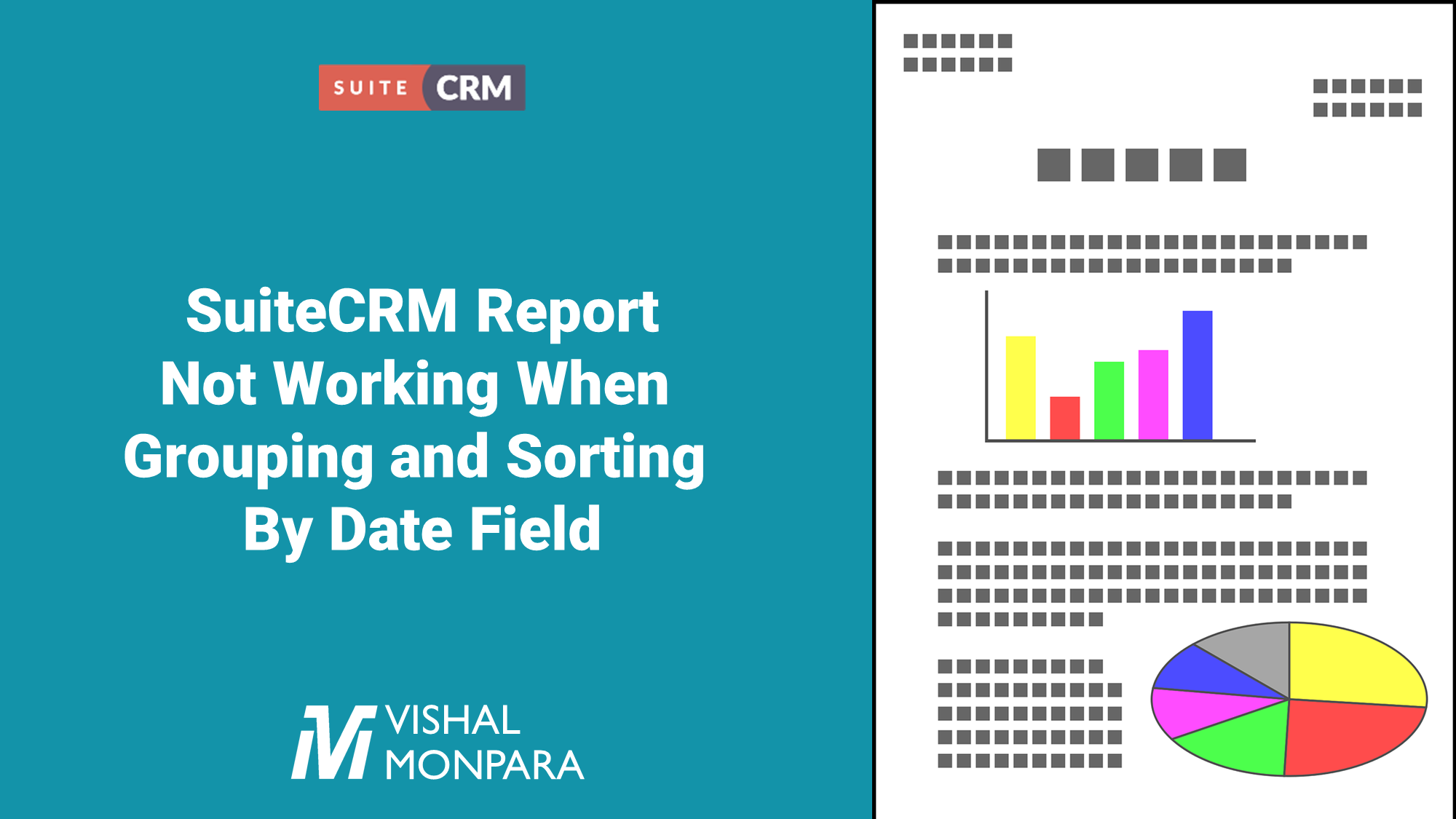 SuiteCRM Report Not Working When Grouping and Sorting By Date Field - Vishal Monpara