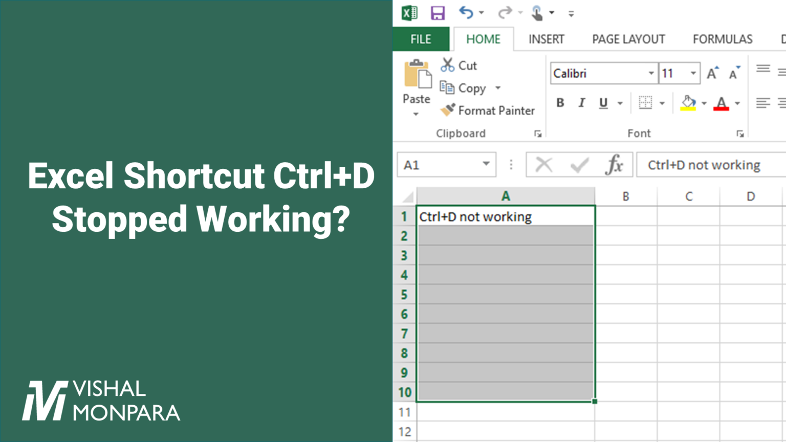 Excel Shortcut Ctrl+D for Filling Down Stopped Working - Vishal Monpara